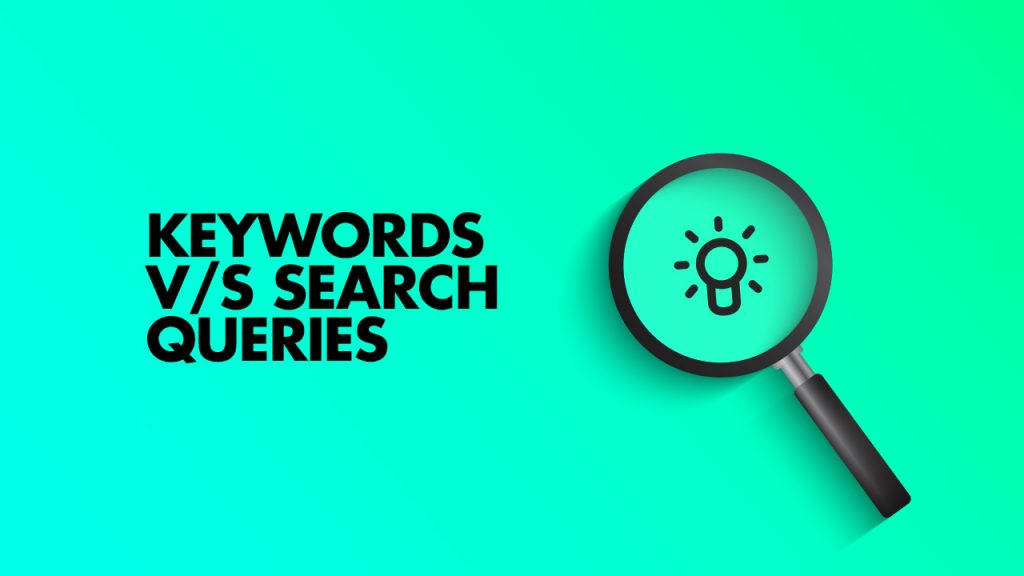 What Is The Difference Between SEO Keywords Queries What Is The Difference Between SEO Keywords Queries